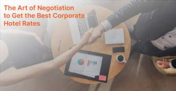 How to Negotiate Corporate Hotel Rates and Discounts